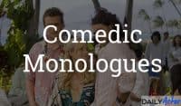 Comedic Monologues - Daily Actor: Monologues, Acting Tips, Interviews, Resources